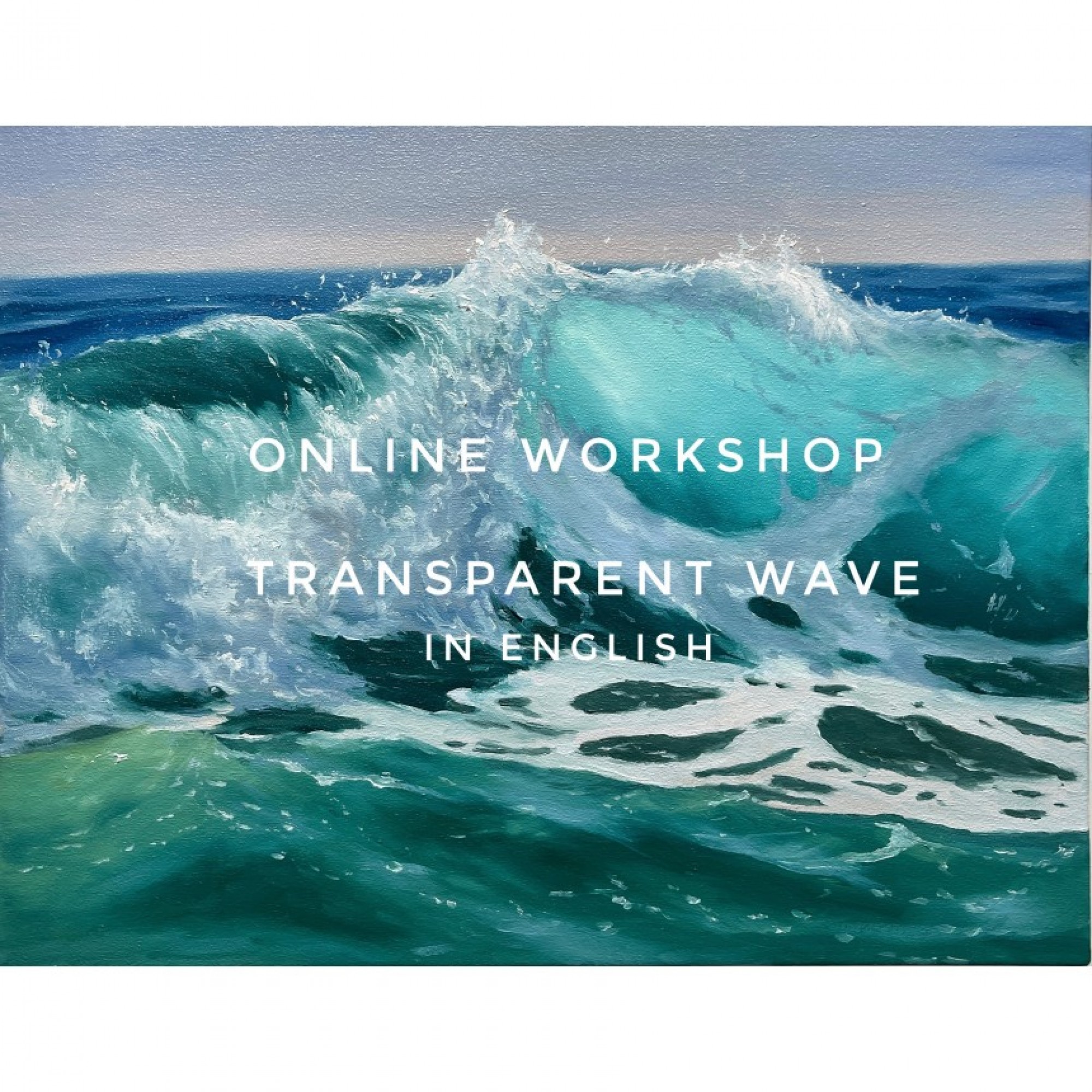Transparent ocean wave oil painting workshop